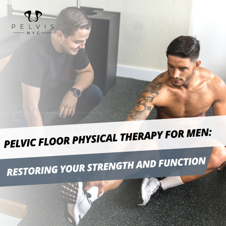 Common Pelvic Floor Issues in Men: Let's Find Out - Pelvis.nyc